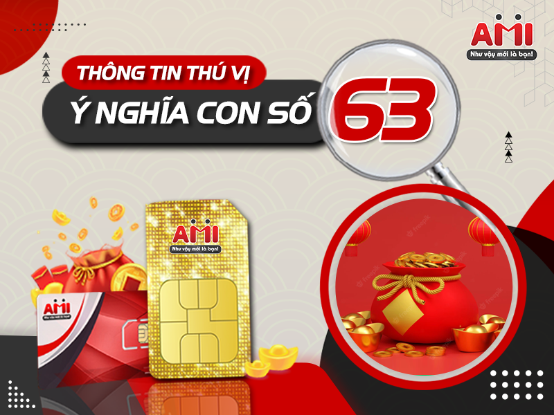 Thông Tin Thú Vị Về Ý Nghĩa Số 63 Có Thể Bạn Chưa Biết