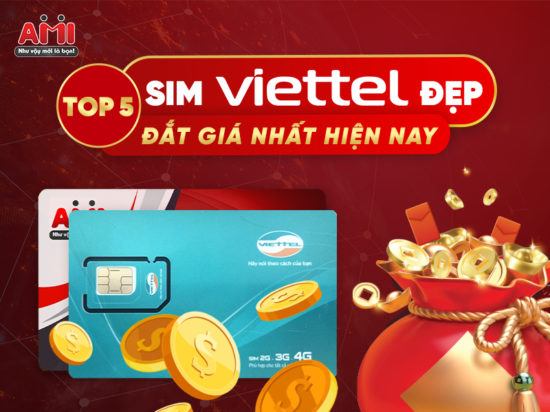 TOP 5 Sim Viettel Đẹp Đắt Giá Nhất Hiện Nay